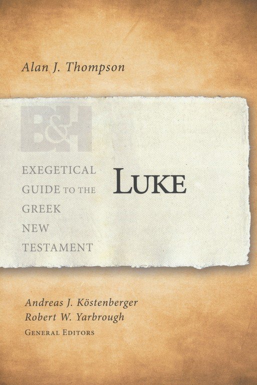 Best Luke Commentaries | Helpful Reviews - Best Bible Commentaries