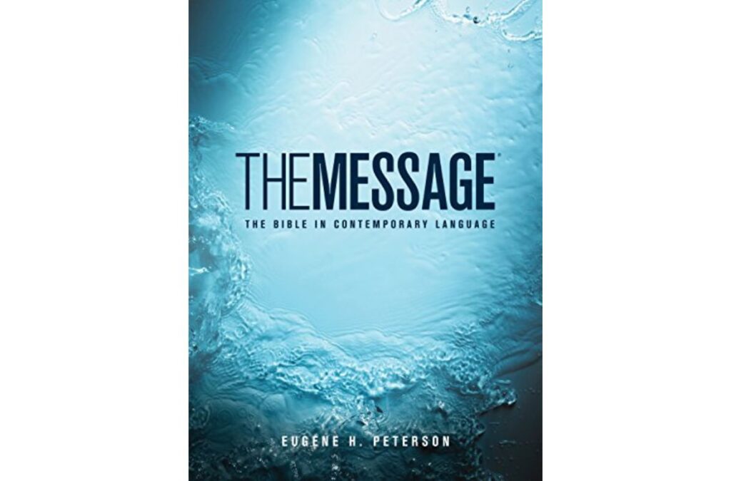 9 Important Facts About the Message [Bible Translation] - Best Bible ...